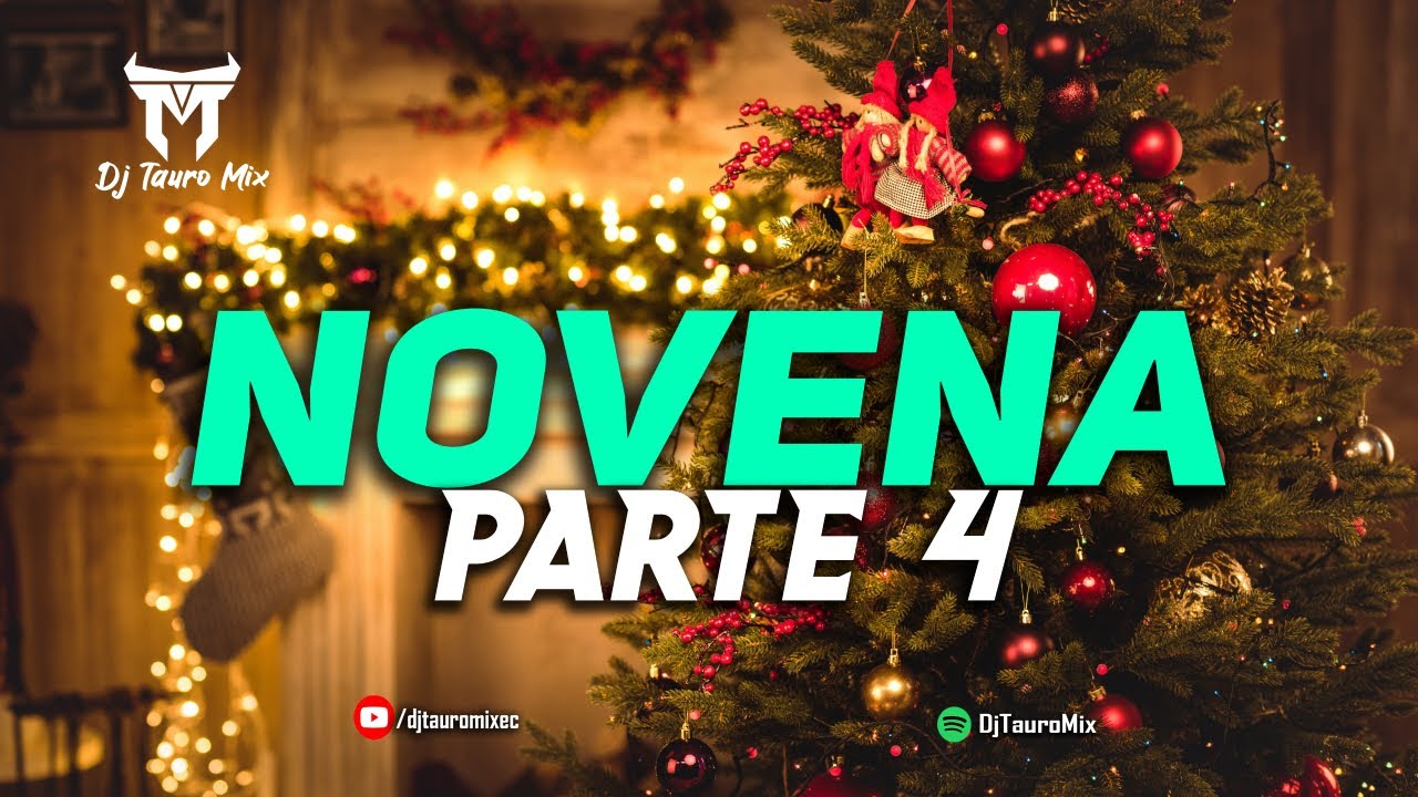 Mix Música Navideña Novena Mix (Parte 4) | DjTauroMixEc - YouTube