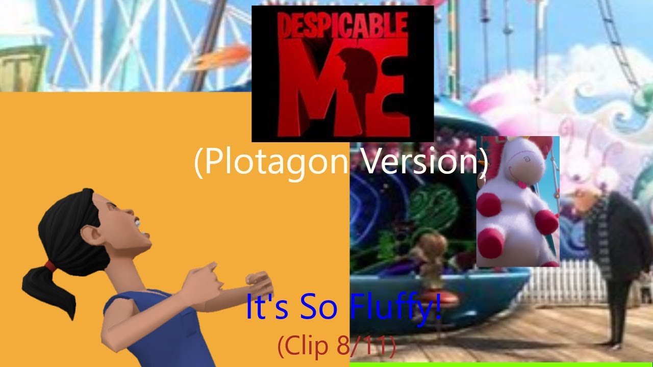 Despicable Me (Plotagon Version) Clip 8/11 | It's So Fluffy! - YouTube