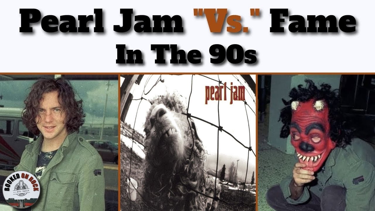 Pearl Jam "Vs." Fame In The 90s - YouTube