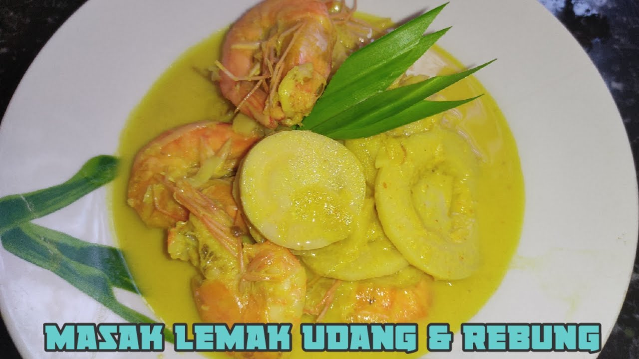 Masak Lemak Udang & Rebung - YouTube