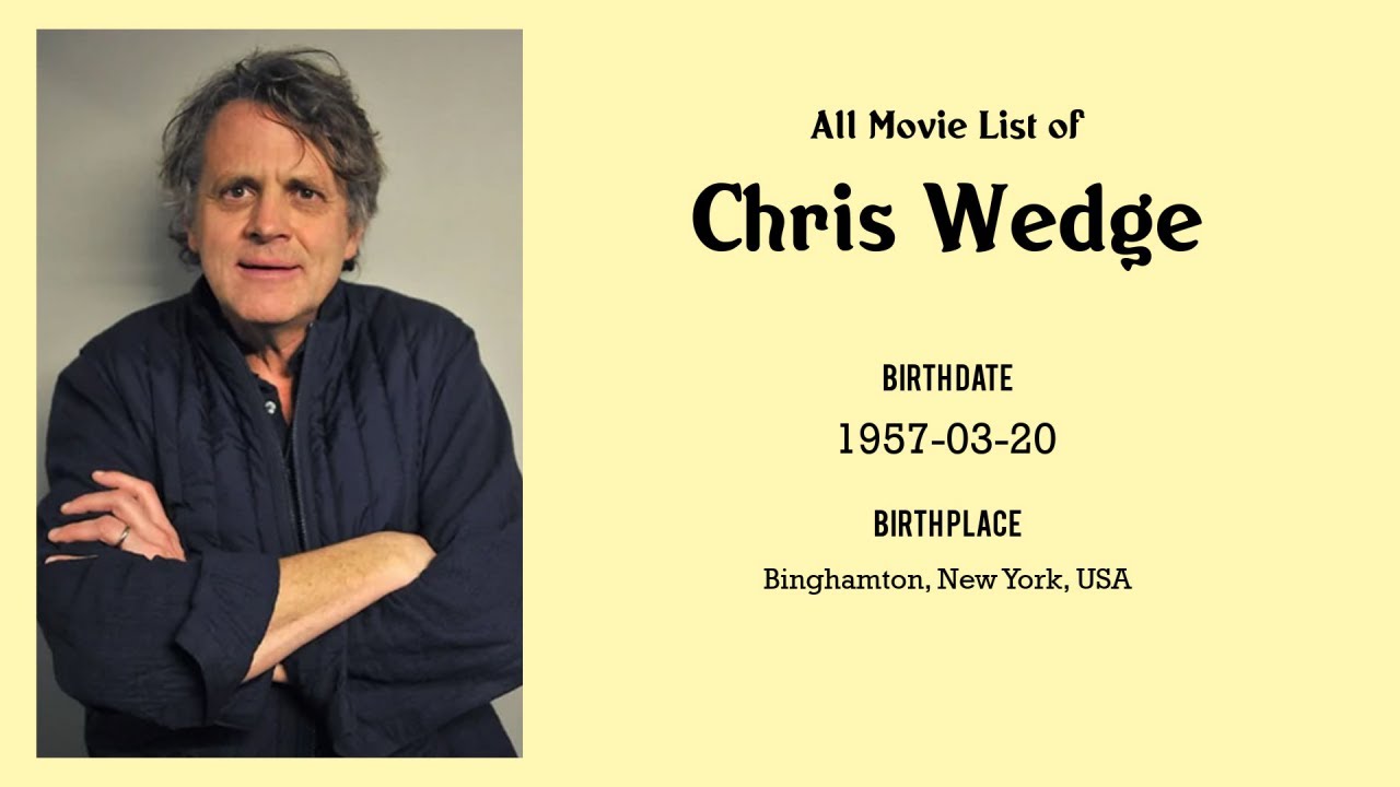 Chris Wedge Movies list Chris Wedge| Filmography of Chris Wedge - YouTube