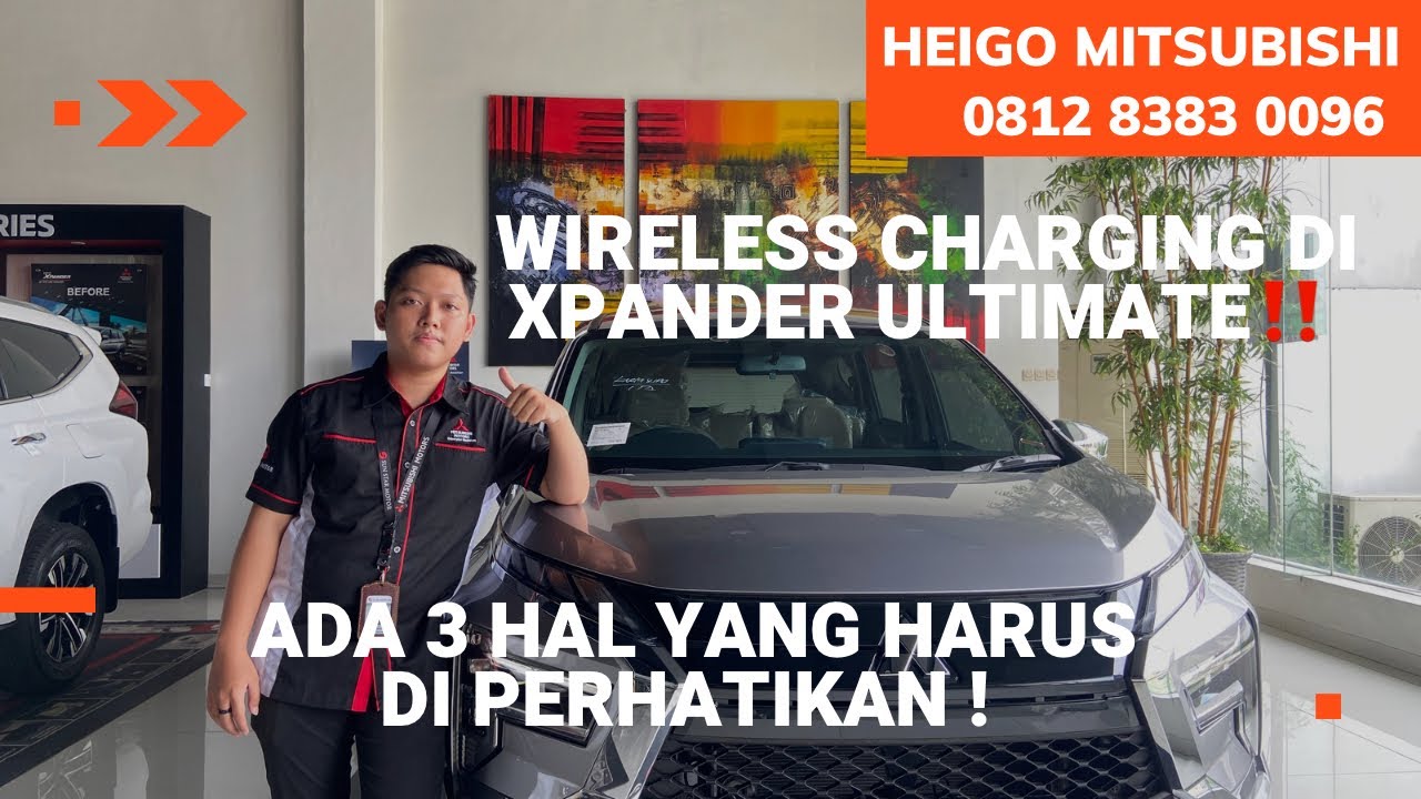 TUTORIAL FITUR WIRELESS CHARGING XPANDER ULTIMATE & CROSS‼️ | 3 HAL ...