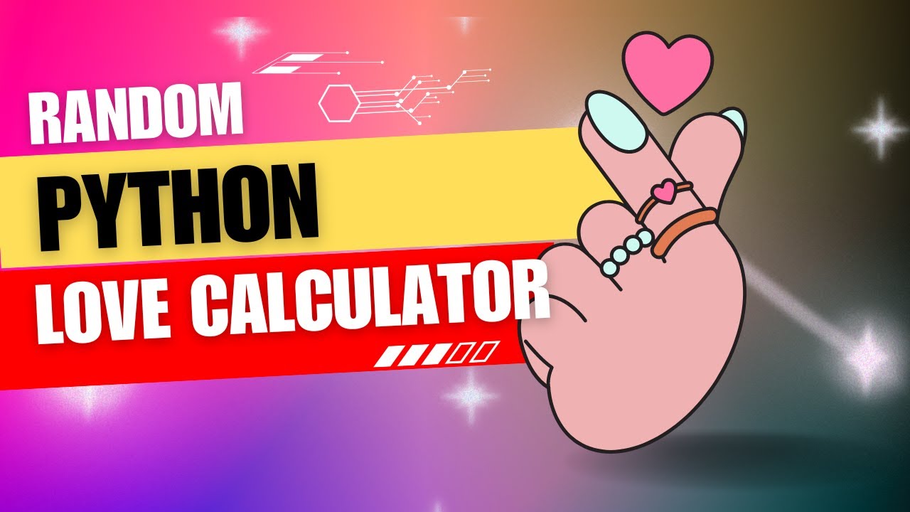 Love Calculator Python Love Coding Learnpython Youtube