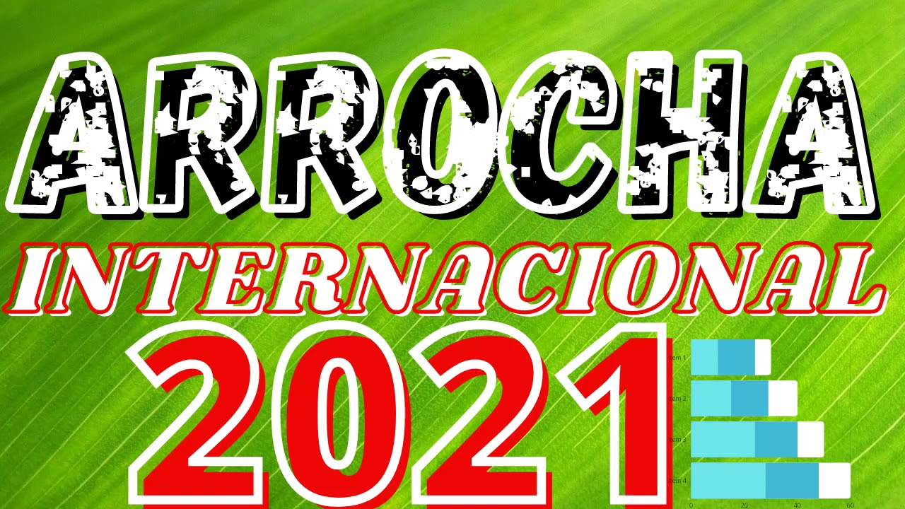 Arrocha 2021 internacional ] Arrocha Internacional 2021 - ARROCHA 2021 ...