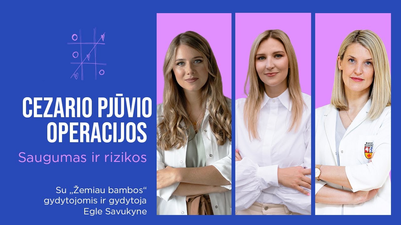 Cezario pjūvio operacijos saugumas ir rizikos| gyd. Eglė Savukynė - YouTube