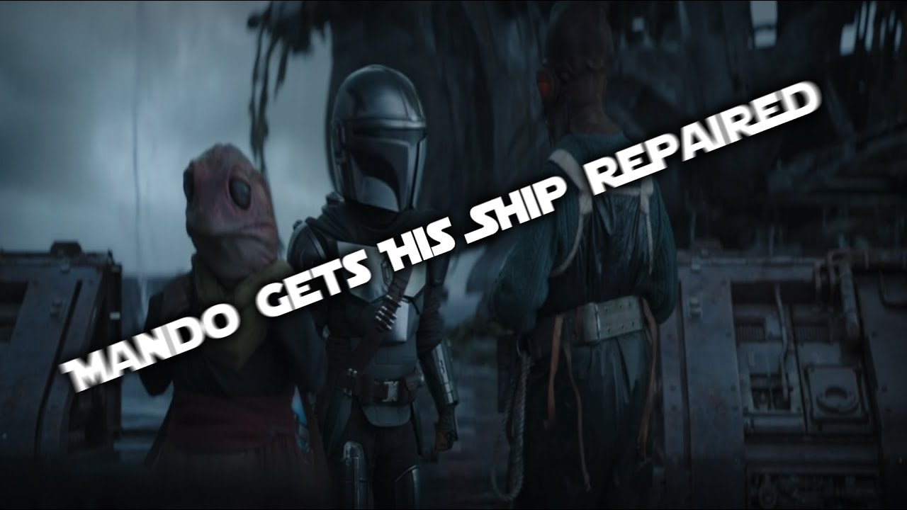 Mando Gets His Ship Repaired - YouTube