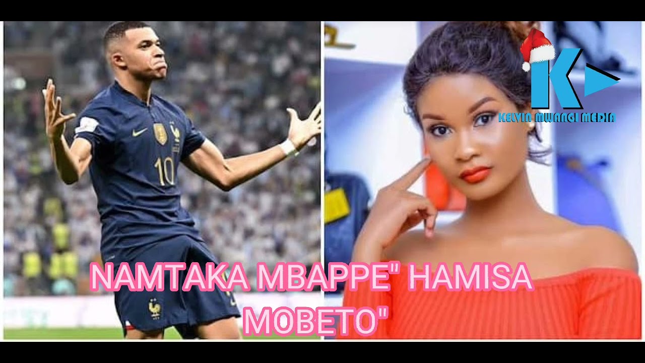 MOBETO ANAMMEZEA MATE SUPASTAA MBAPPE - YouTube
