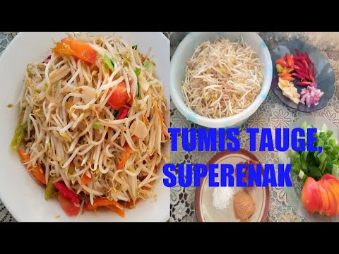 PUNYA TAUGE DI MASAK SEPERTI INI ENAK BAGET,  (TUMIS TAUGE)