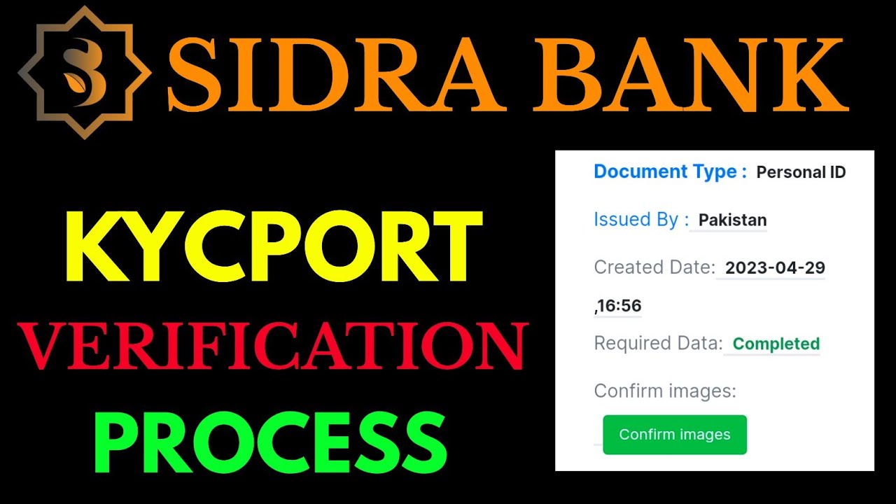 SidraBank Know Your Customer (KYC) Full Process | Kycport KYC Documents Explained - YouTube