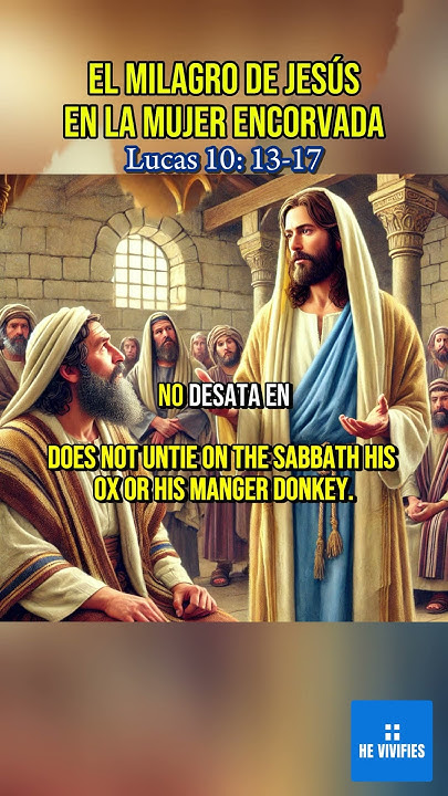 EL MILAGRO DE JESÚS EN LA MUJER ENCORVADA. #shorts #hevivifies #biblia #dios #cristo #milagros ...