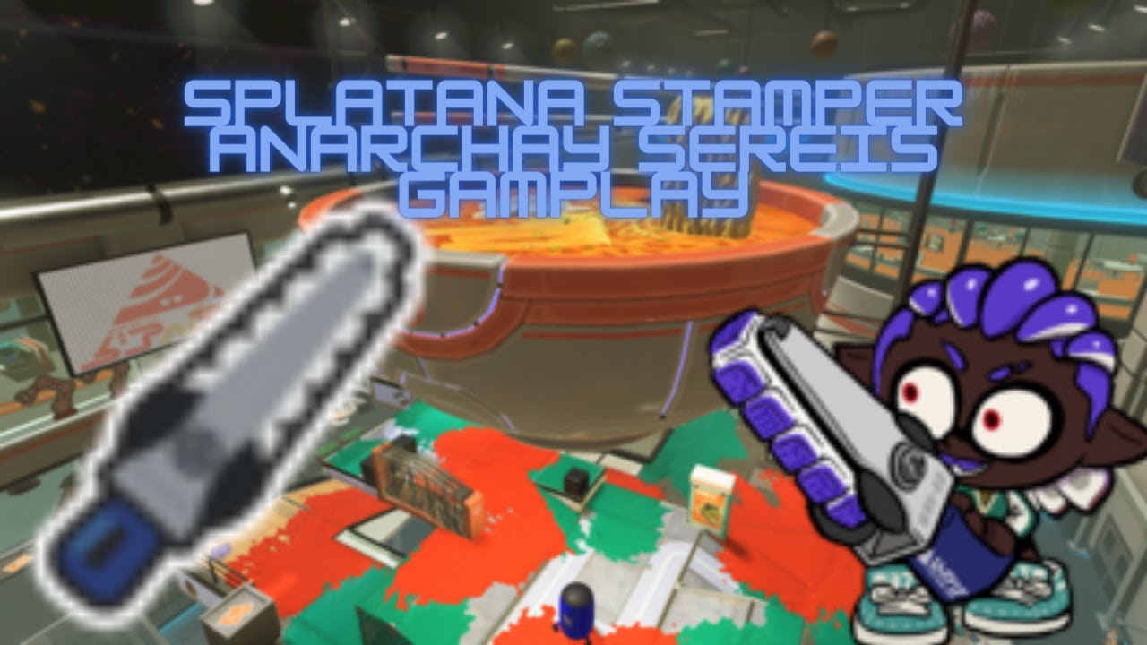 Splatoon 3:Splatana Stamper Gameplay #1} Anarchy Series - YouTube