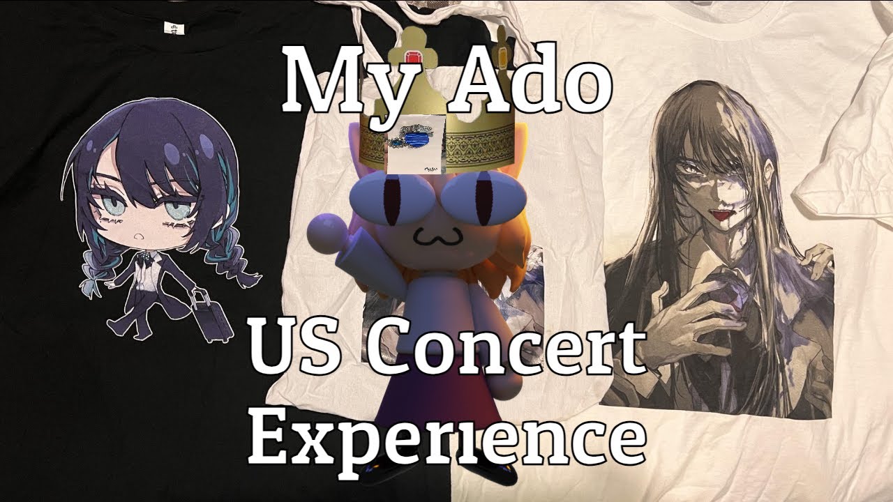 [Blog] My Ado 1st World Tour Concert Experience In The USA - YouTube