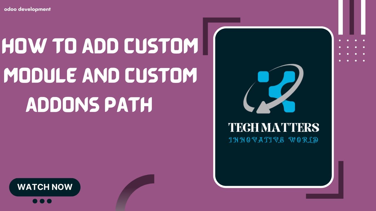 Add Custom Module And Custom Addons Path In Odoo Odoo Youtube 3698