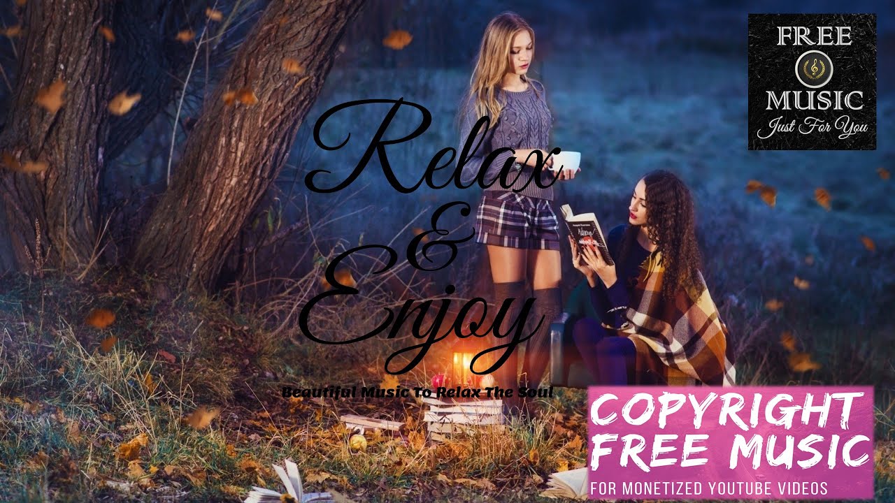 Gentle And Beautiful Music & Video To Relax The Soul ][ Best Copyright ...