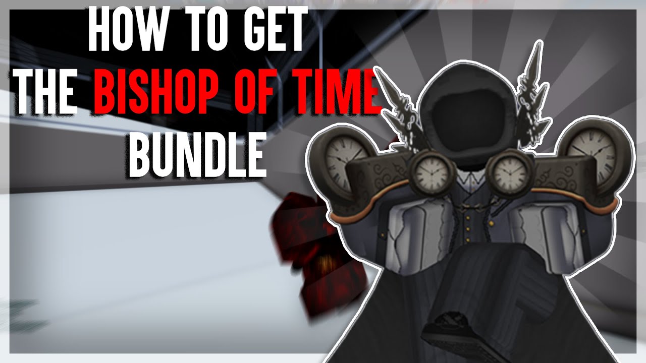 How To Get The 'Bishop Of Time' BUNDLE In ARSENAL (Roblox) - YouTube