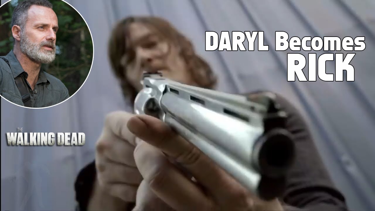 The Walking Dead Season 11 Part C - Daryl Becomes Rick - What This ...
