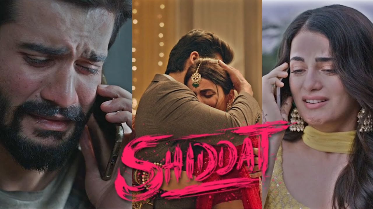 Heart touching love story | Shiddat movie status - YouTube
