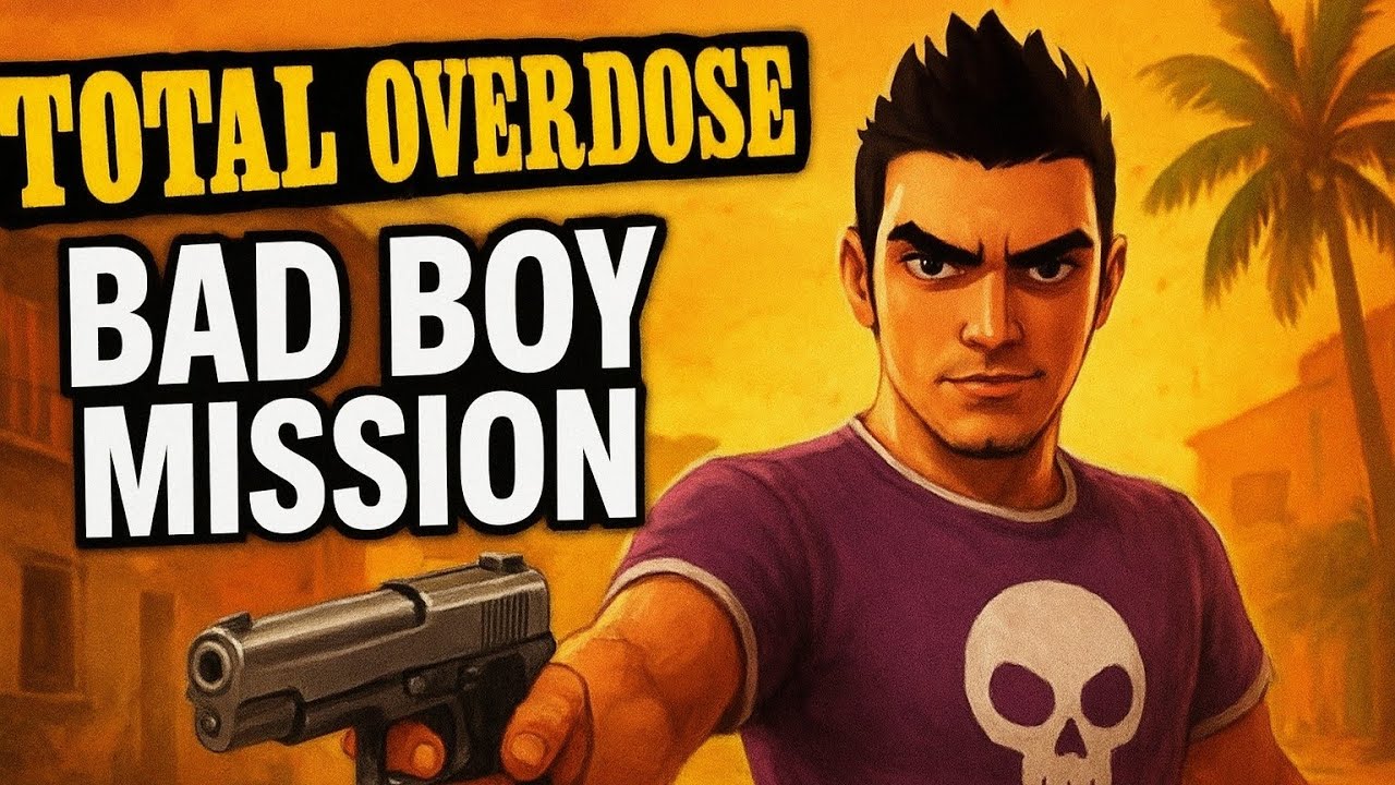 Total Overdose - Bad boy mission #total overdose #gamewalkthrough - YouTube