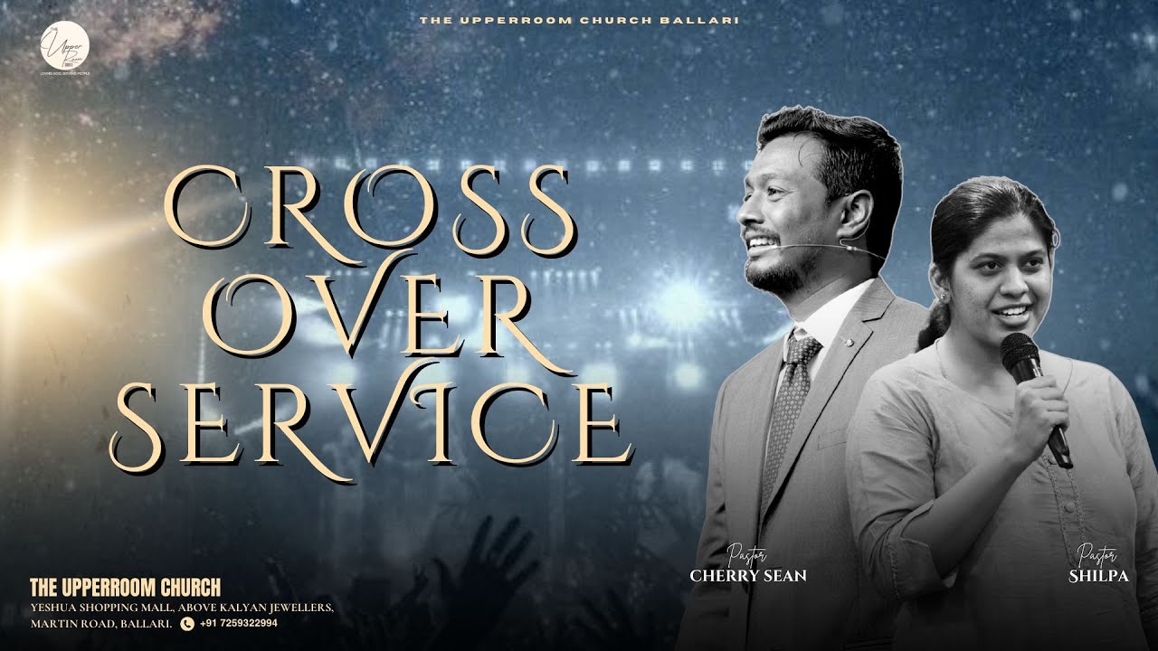 Cross Over Service | Ps. Cherry Sean | Online Service | THE UPPER ROOM ...