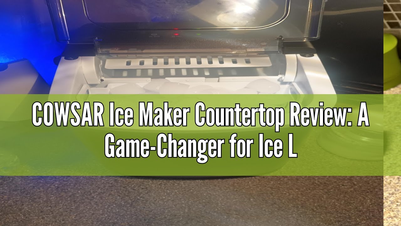 COWSAR Ice Maker Countertop Review: A Game-Changer for Ice Lovers - YouTube