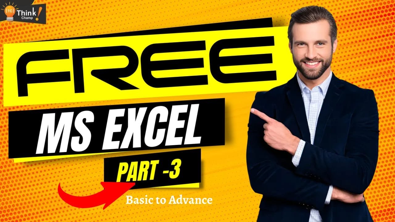THINK CHAMP | MS EXCEL TRAINING CLASSES | PART 3 - YouTube