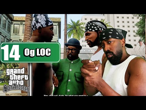 Episode 14: Og LOC | GTA San Andreas by Xzit - YouTube