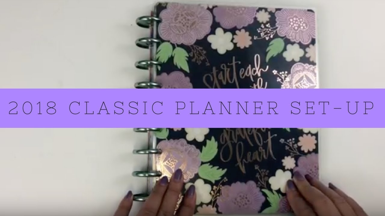 2018 Classic Happy Planner Set-Up - YouTube