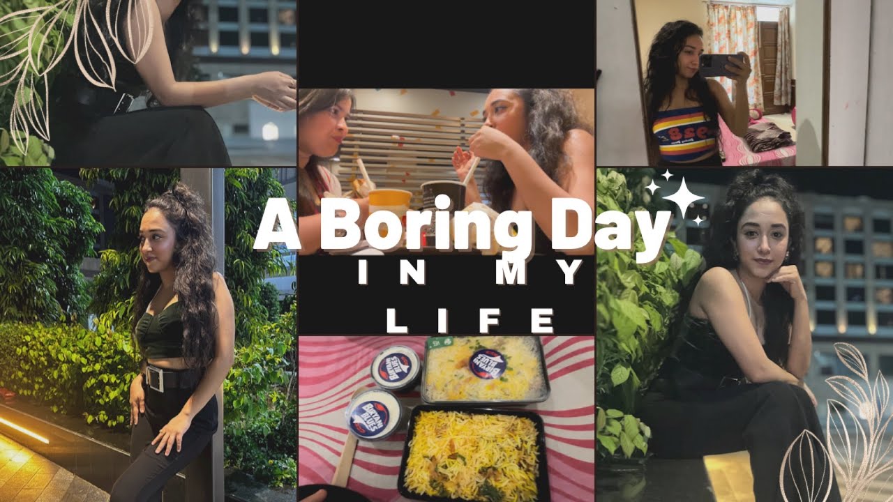 A Boring Day In My Life 😋😄 | Stay positive in your low days . - YouTube