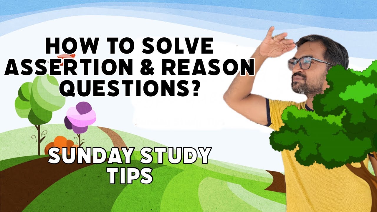 How To Solve Assertion And Reason Questions Sunday Study Tips YouTube how-to-solve-assertion-and-reason-questions-sunday-study-tips-youtube