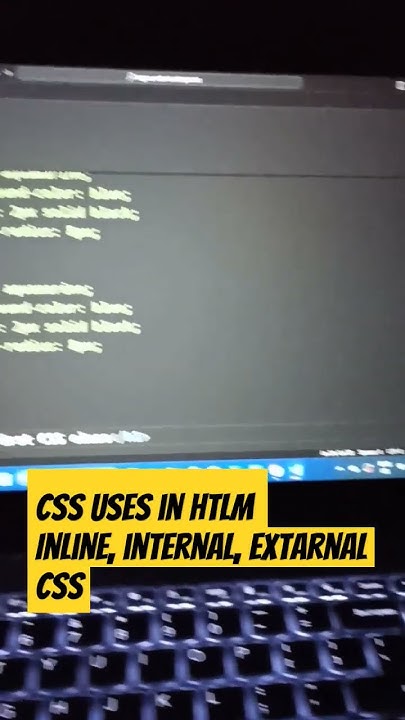 INLINE,INTERNAL AND EXTARNAL CSS IN HTML CODE #coding #youtubeshorts # ...