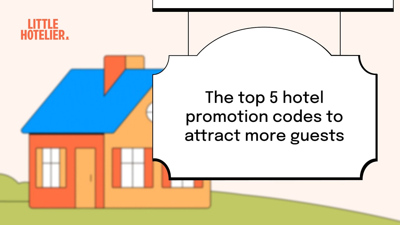 The top 5 hotel promotion codes to attract more guests - YouTube