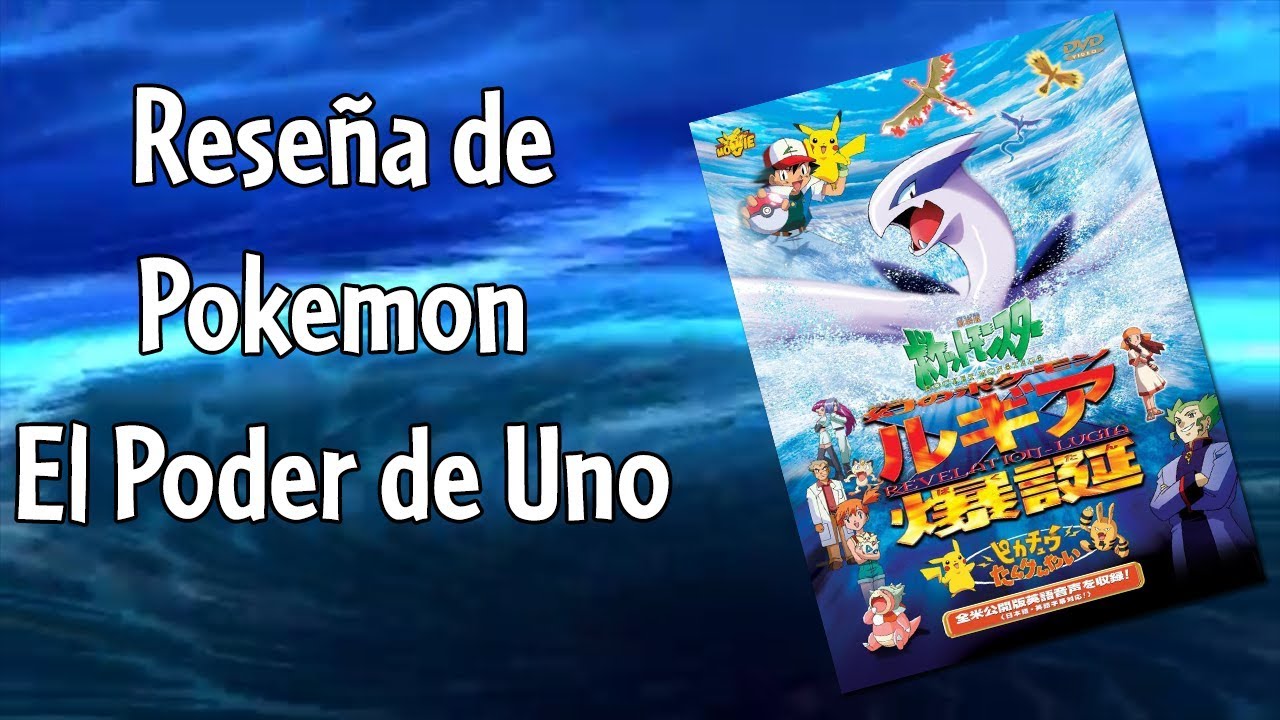 Reseña: Pokémon El Poder de uno - YouTube