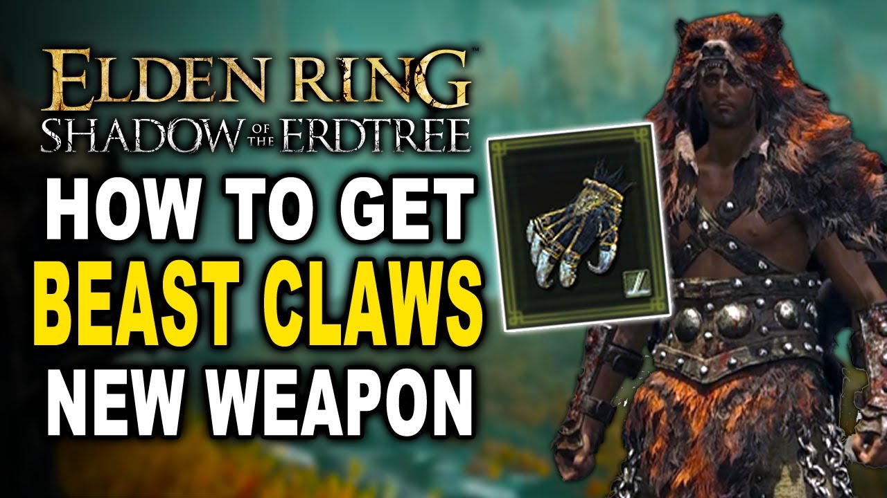 Elden Ring Shadow Of The Erdtree | How to Get Beast Claws Location ...