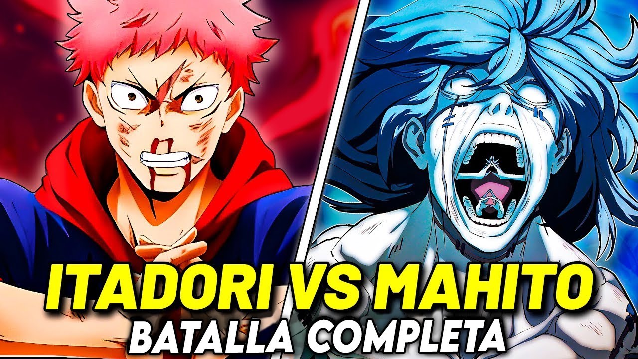 ⚡YUJI ITADORI VS MAHITO: BATALLA COMPLETA - ¡LA MEJOR BATALLA DE ...