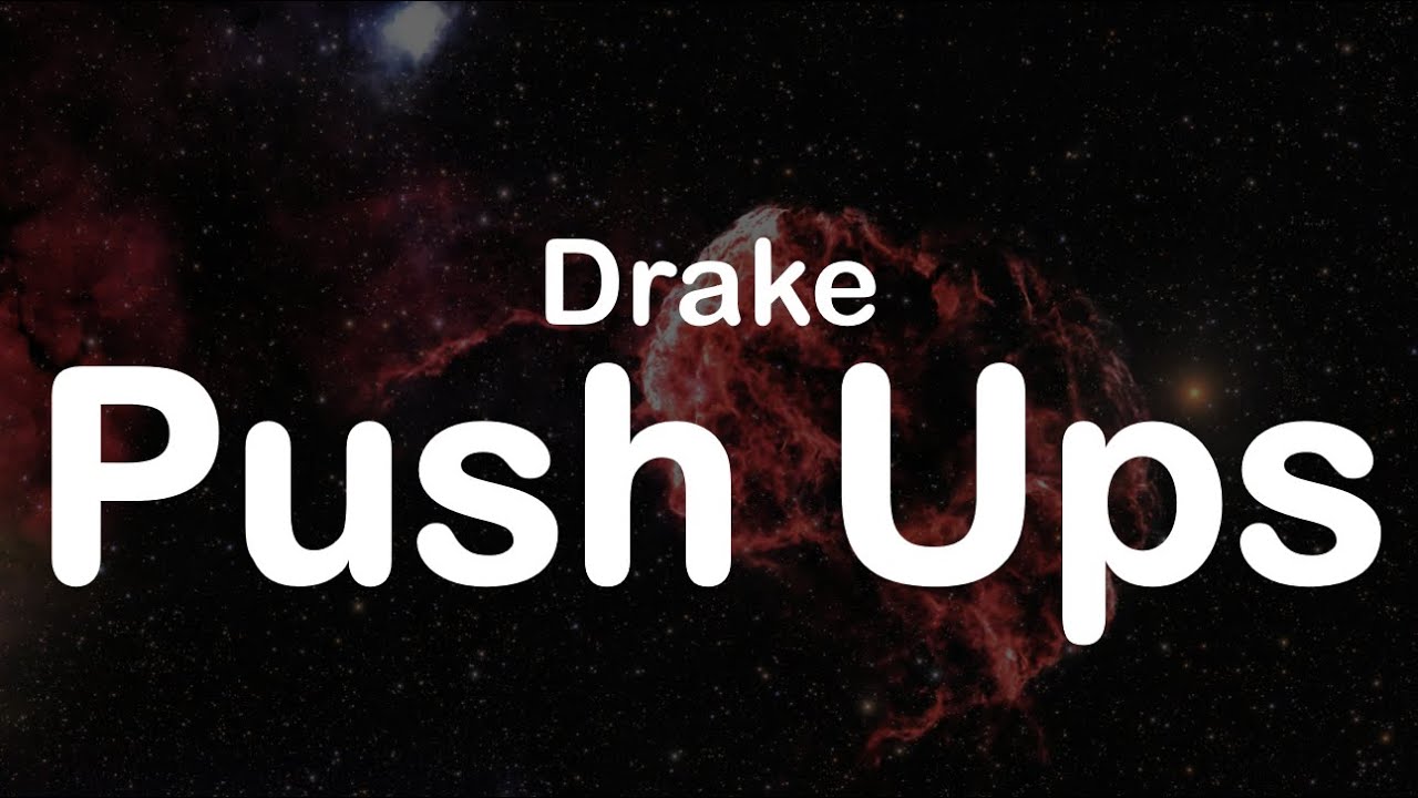 Drake - Push Ups (Clean Lyrics) - YouTube Music