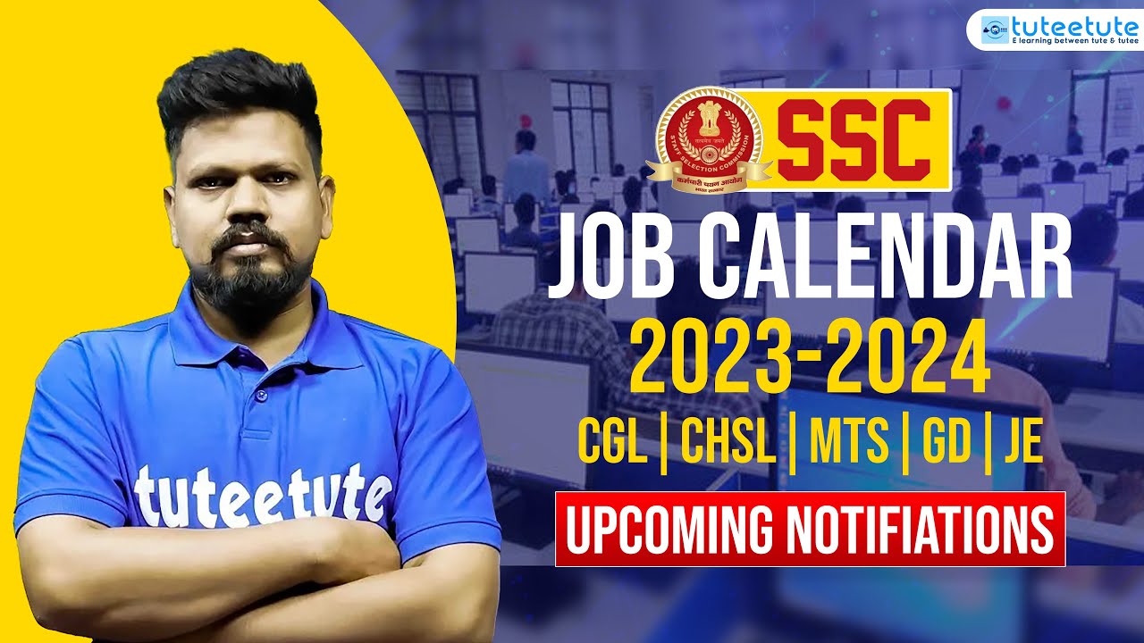 SSC Upcoming Notifications | SSC Job Calendar 2023-2024 | CGL | CHSL ...