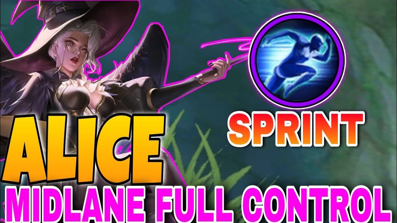 Alice " FULL CONTROL " Midlane Rotation | Top Global SPRINT META ...