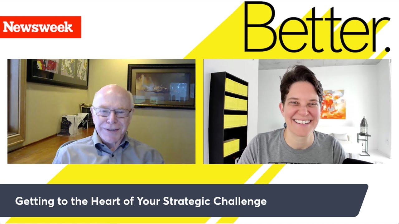 Dorie Clark and Richard Rumelt - Getting to the Heart of Your Strategic ...