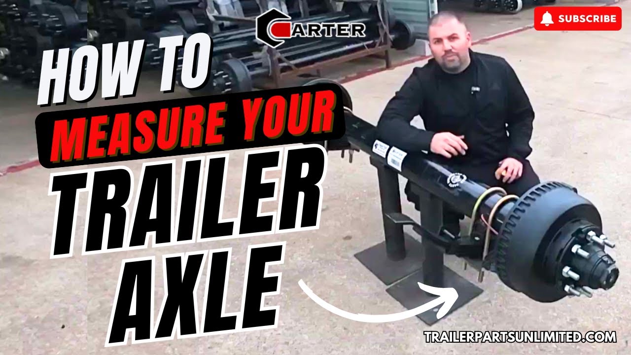 How To Measure Your Trailer Axle - Trailer Parts Unlimited - YouTube