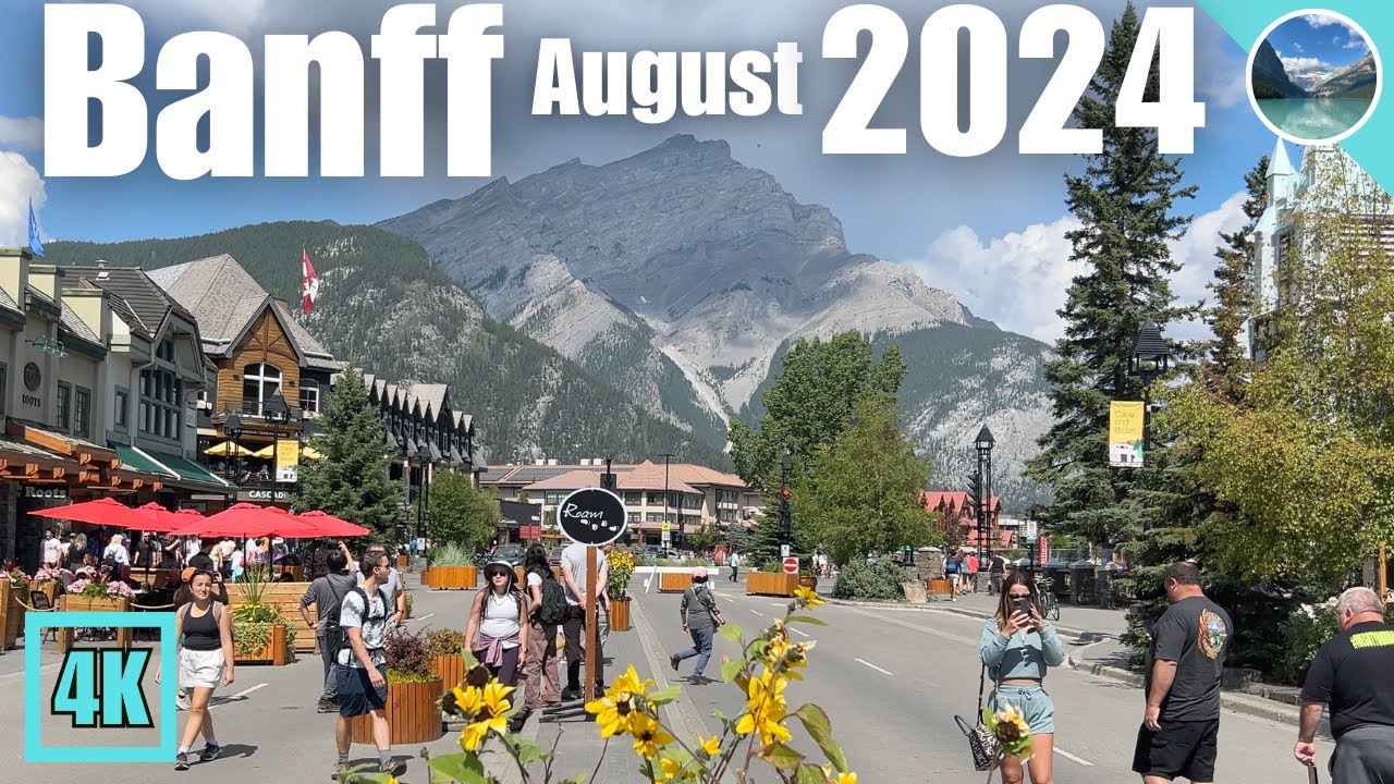 Walking Tour of BEST Places in Banff 🇨🇦 August 2024 - YouTube