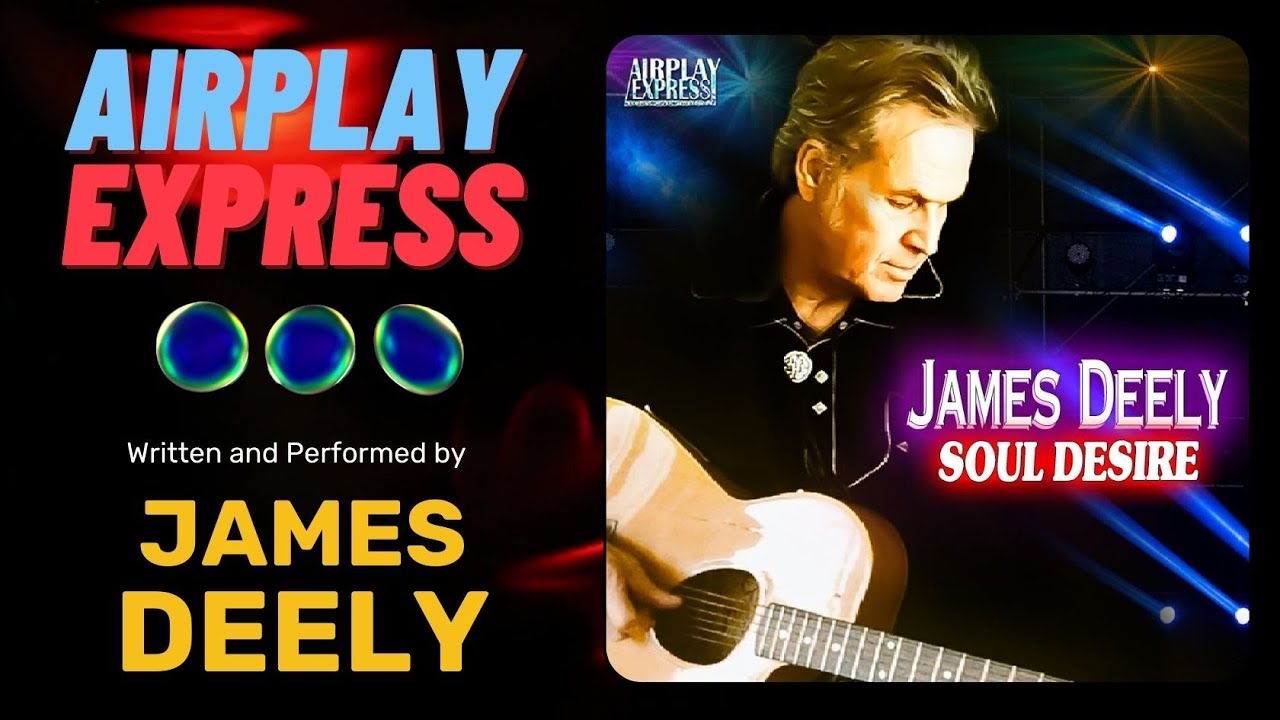 AE James Deely Soul Desire (AirplayExpress Radio Promotion) - YouTube