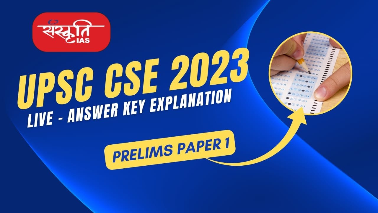 UPSC CSE 2023 - Answer Key Explanation | Prelims Paper - 1 - YouTube