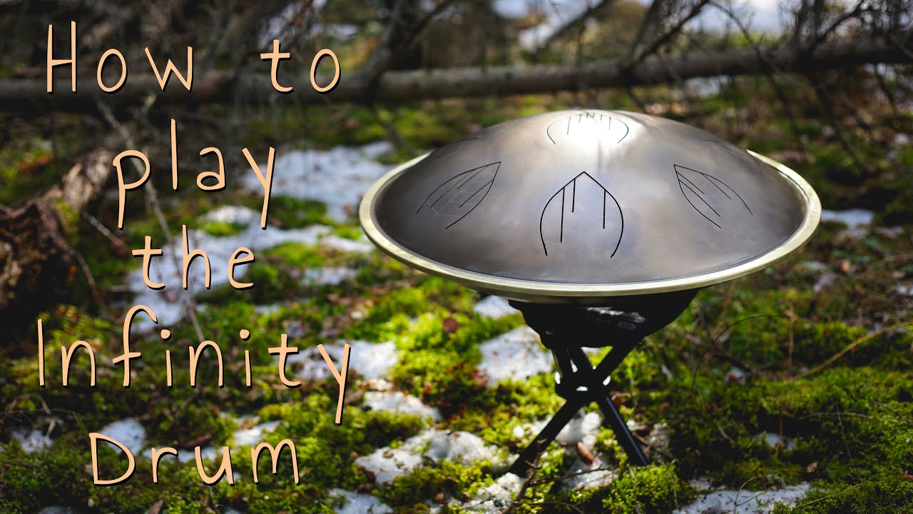How to play the Infinity Drum. Basics to get you started. - YouTube