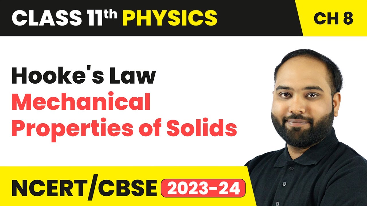 Hooke's Law - Mechanical Properties of Solids | Class 11 Physics ...