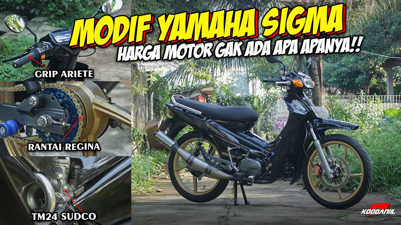 MOTOR MURAH MODIFNYA GAK KIRA - KIRA | MODIFIKASI YAMAHA SIGMA - YouTube
