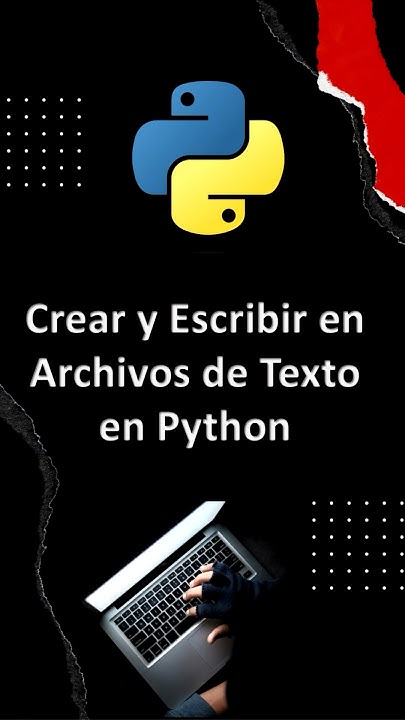 Cómo Crear y Escribir en Archivos de Texto en Python #aprenderpython # ...