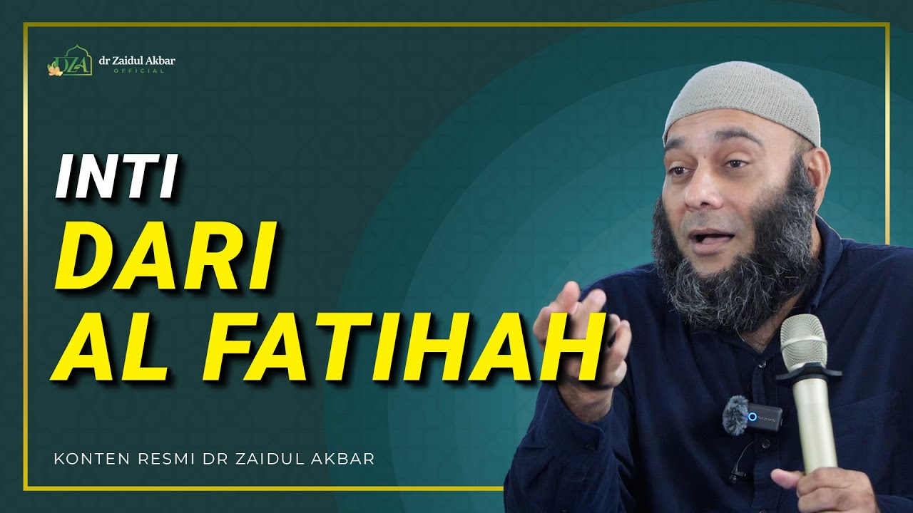 Inti Dari Al Fatihah - dr. Zaidul Akbar Official - YouTube