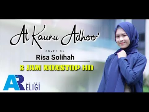 Al Kaunu Adhoo' - Cover Risa Solihah II FULL 3 JAM NONSTOP