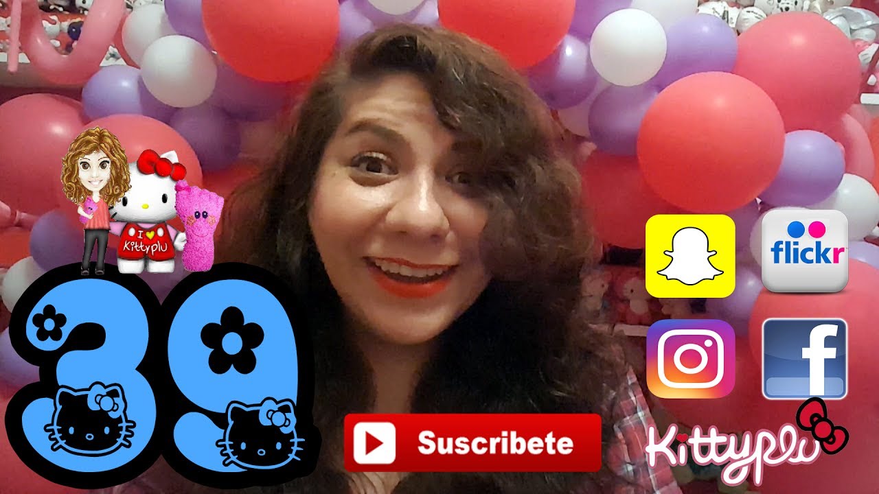 Acompáñame a mi Cumple 39!! (Alicia, Hello kitty) - YouTube