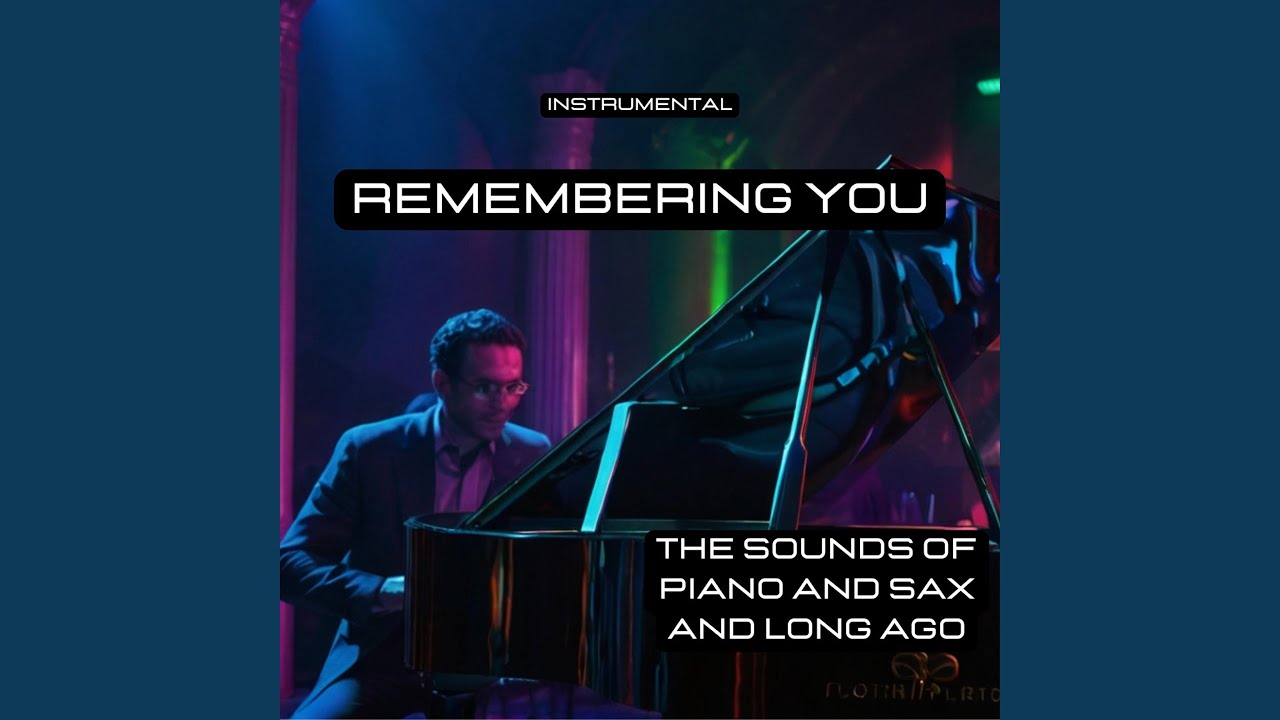 Remembering You - YouTube